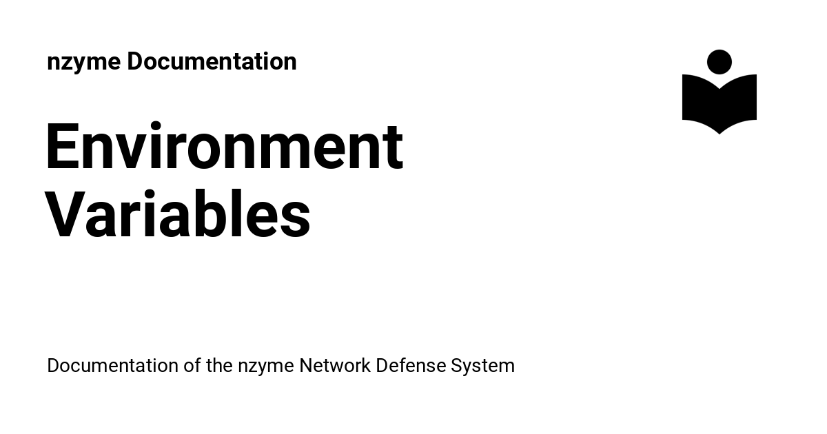 Environment Variables Nzyme Documentation